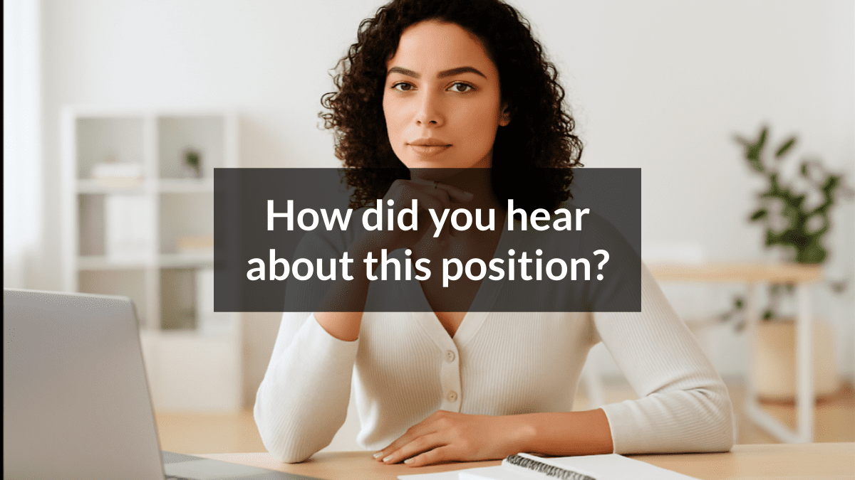 How did you hear about this position? - Interview Question with Answers ...