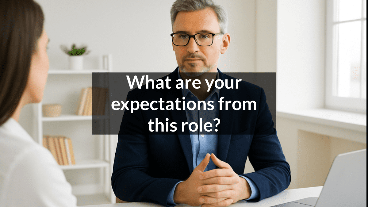 What are your expectations from this role? - Interview Question with ...