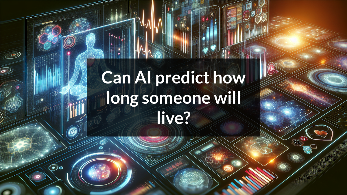 Can AI predict how long someone will live? - Curiosity Unlocked