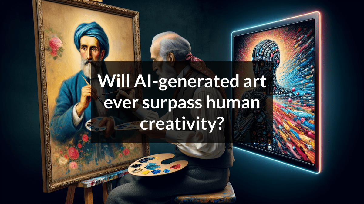 Will AI-generated art ever surpass human creativity? - Curiosity Unlocked